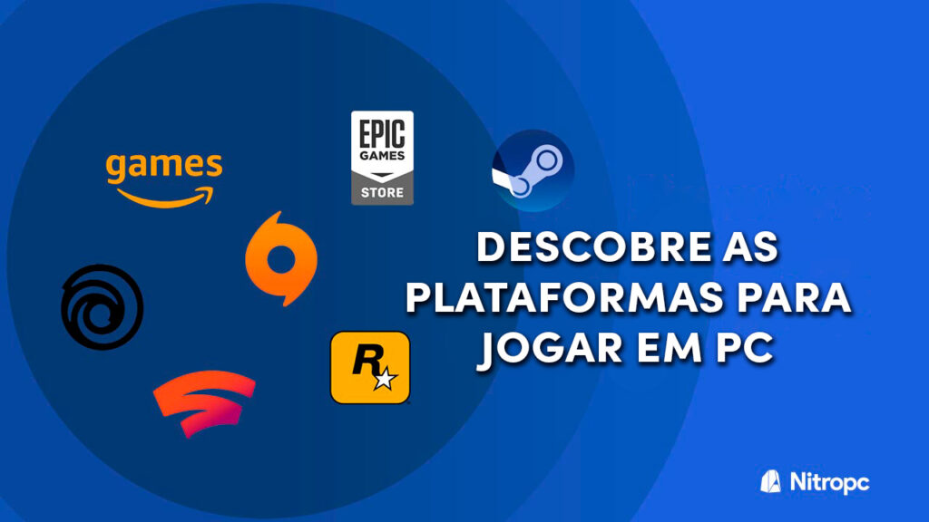 Todas as plataformas para jogar no PC 2023 (e as suas vantagens)